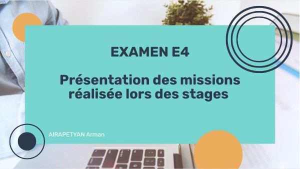 Présentation épreuve E4 | Genially