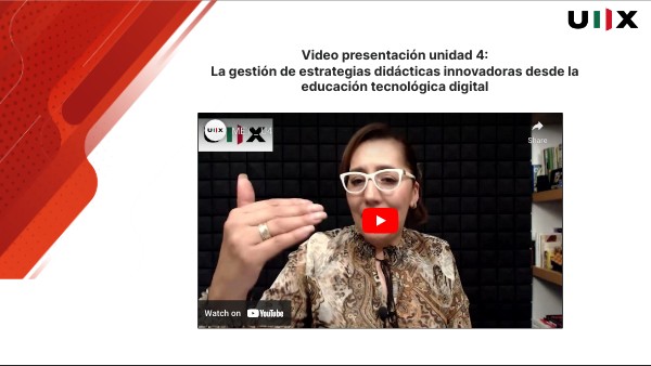 MET_U4_La gestión de estrategias didácticas innovadoras desde la educ | Genially