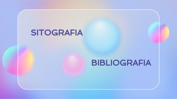 Sitografia e bibliografia