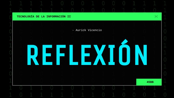 Reflexión Final | Genially