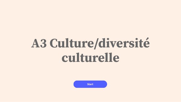 A3 Culture/diversité culturelle | Genially