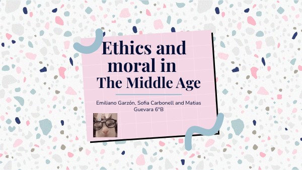 Ethics and moral in The Middle Age