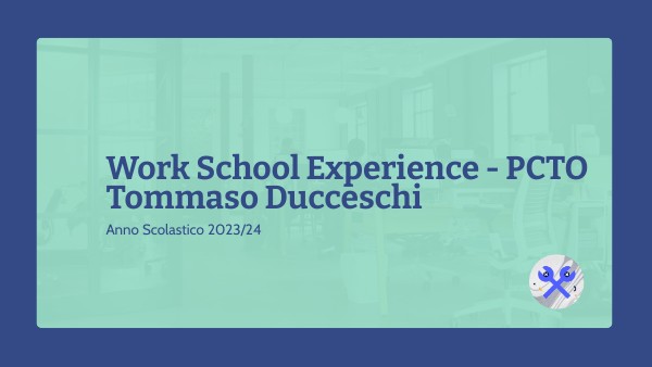 PCTO T. DUCCESCHI ingl | Genially