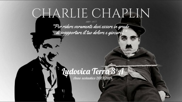 LUDOVICA TERRA - Charlie Chaplin | Genially