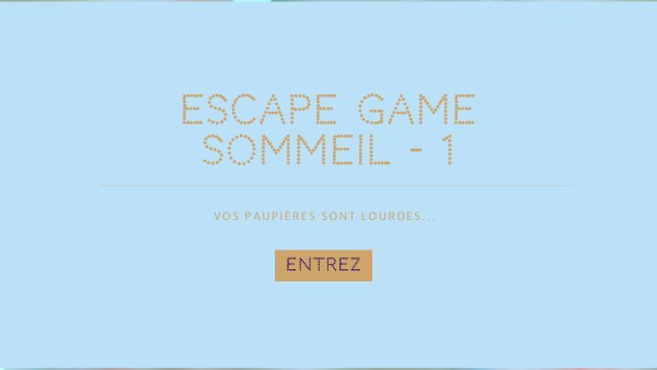 Escape Game sommeil Equipe 1 | Genially
