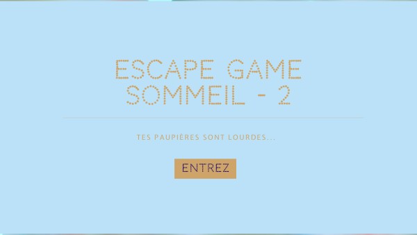 Escape Game sommeil Equipe 2