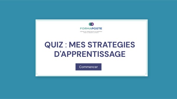 QUIZ - Mes stratégies d'apprentissage
