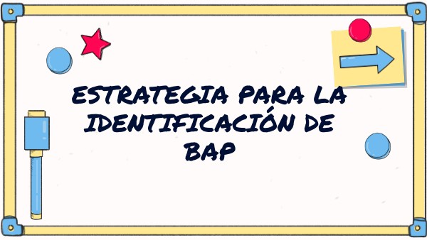 PRESENTACION DE LAS BAP | Genially