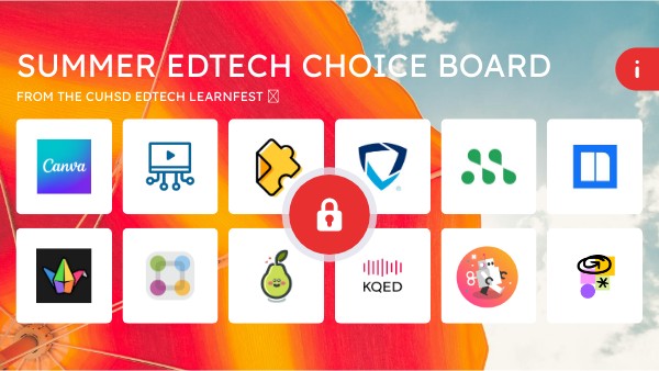 CUHSD Summer 2024 EdTech Choice Board | Genially
