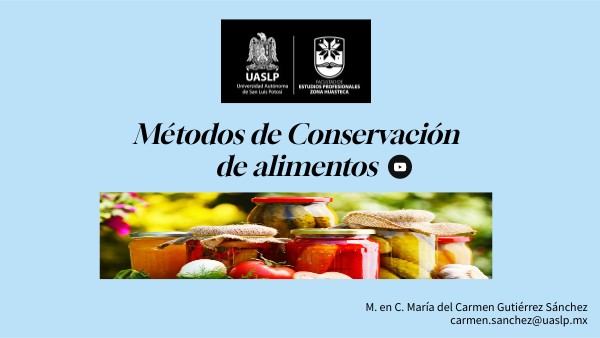 Métodos de Conservación de alimentos | Genially