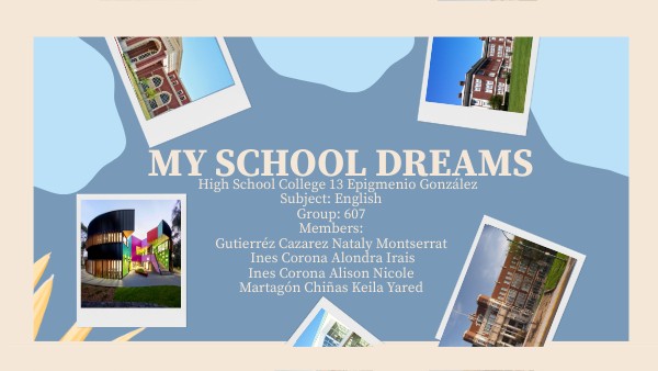 MY SCHOOL DREAMS
