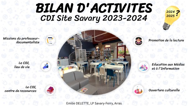 Bilan CDI Site Savary 2023-2024 | Genially