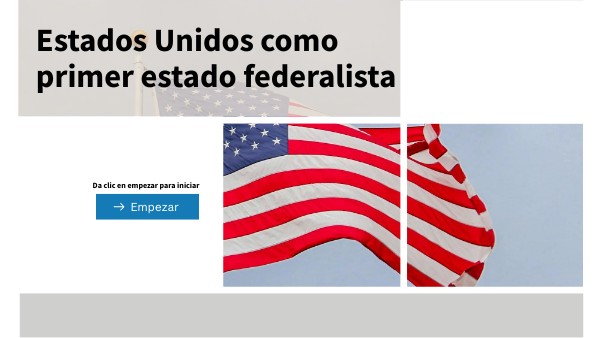 3.1 Estados Unidos como primer estado federalista