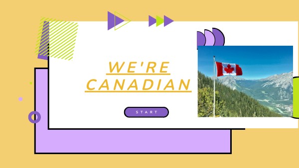 2A We're canadian | Genially