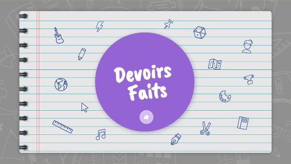 Devoirs Faits | Genially