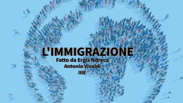L'IMMIGRAZIONE