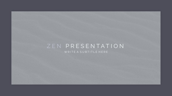 ZEN PRESENTATION