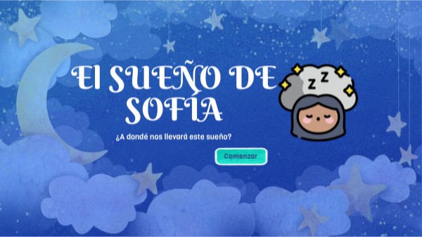 El sueño de Sofía | Genially