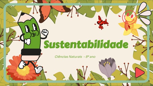 Quiz-sustentabilidade - 8ºano | Genially
