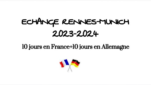 Rennes-Munich 2023-2024 | Genially