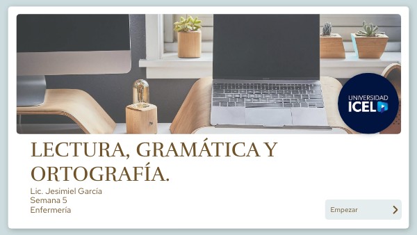 LECTURA, GRAMATICA Y ORTOGRAFÍA | Genially