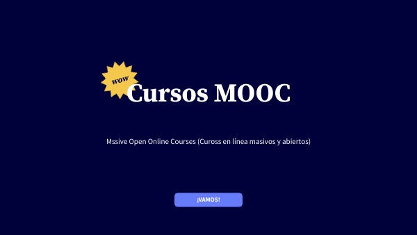 Cursos MOOC by Fede | Genially