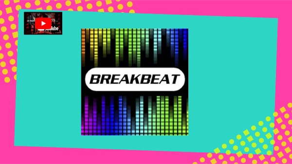 BREAK BEAT