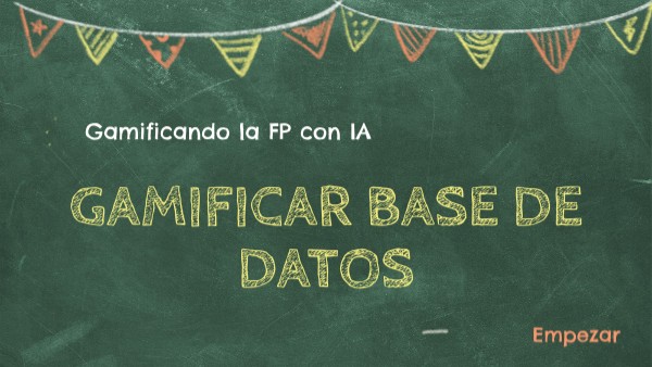 Presentación Gamificación BD | Genially