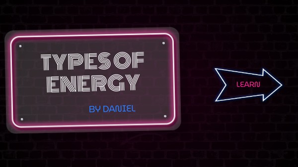 Types of energy | Genially