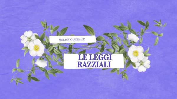 Leggi razziali | Genially