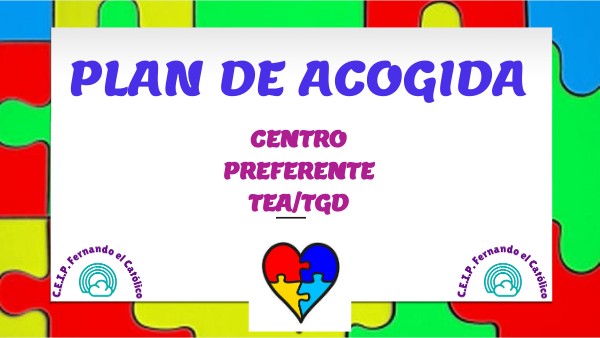 PLAN DE ACOGIDA CENTRO PREFERENTE TEA | Genially