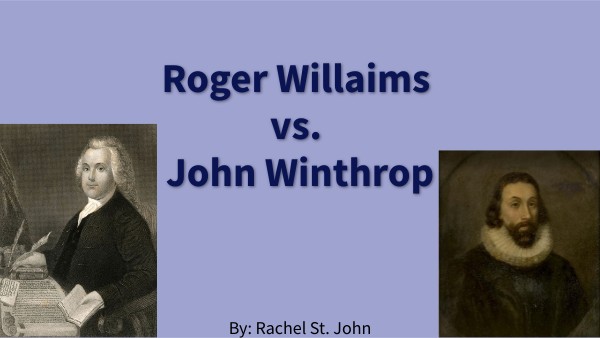 Roger Williams vs. John Winthrop | Genially