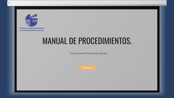 PRESENTACIÓN MANUAL DE PROCEDIMIENTOS | Genially