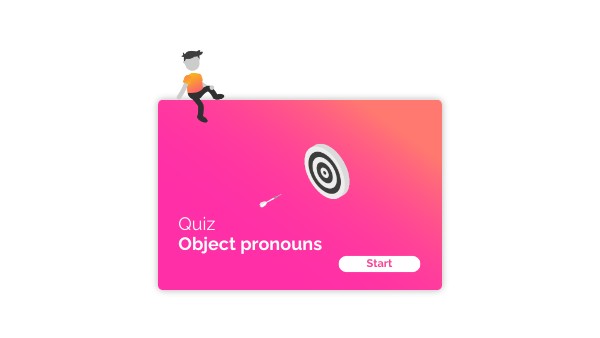 SUBJECT AND OBJECT PRONOUNS | Genially