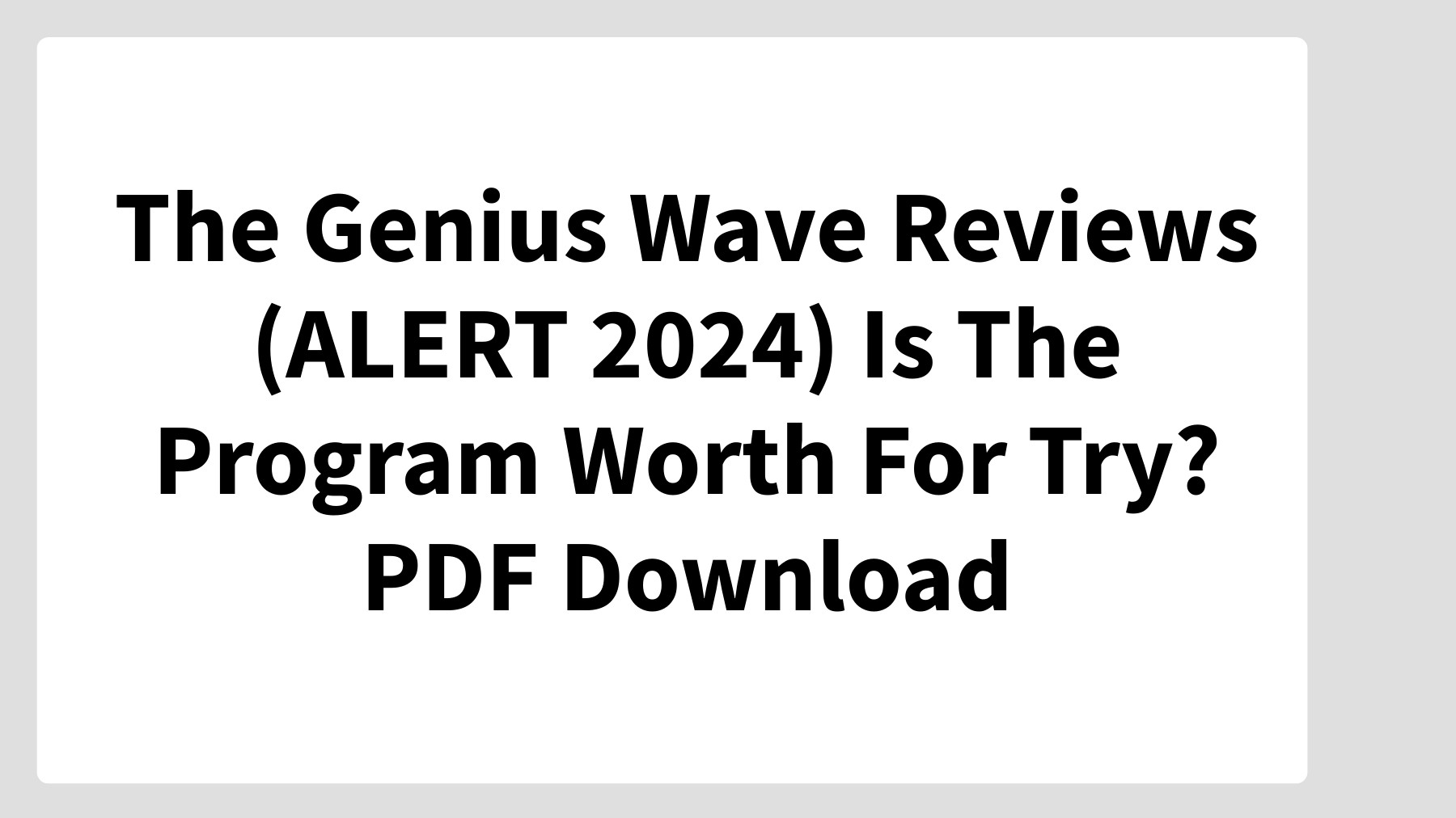 The Genius Wave Reviews (ALERT 2024) Is The Program Worth For Try? PDF