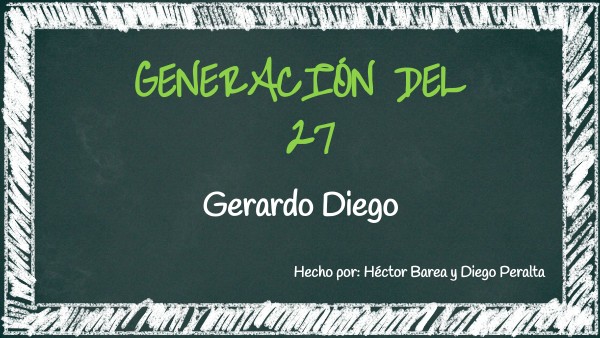 Gerardo Diego | Genially