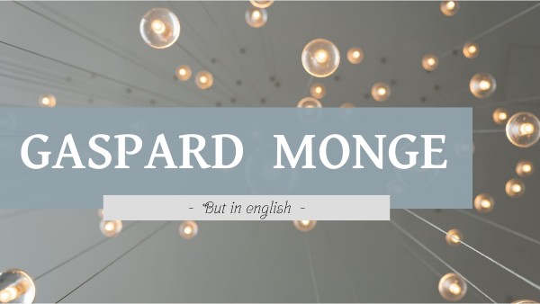 GASPARD MONGE