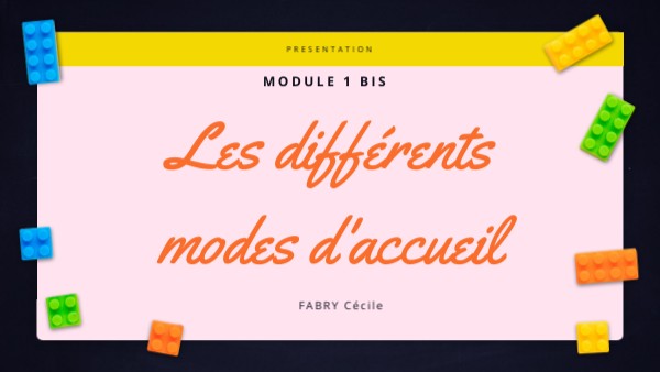 Les différents mode d'accueil