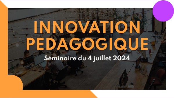 Séminaire 4 juillet 2024 | Genially