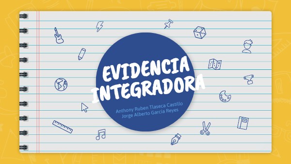 Evidencia Integradora | Genially