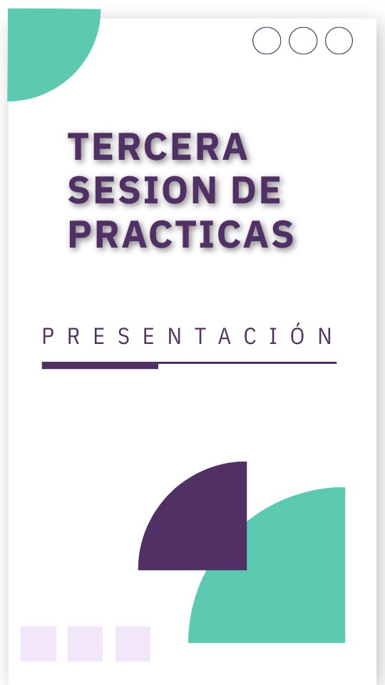 Presentación 3a SESION DE PRACTICAS