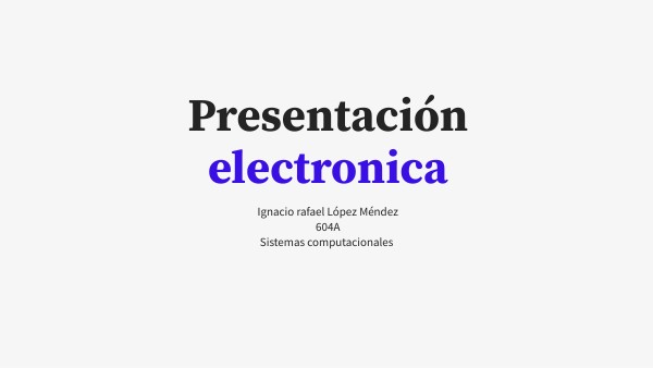 Presentación Electronica