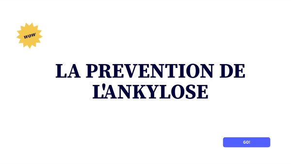 l'ankylose