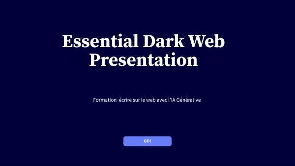 Présentation essentielle dark Web | Genially