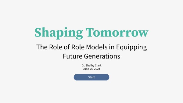 Shaping Tomorrow: The Role of Role Models in Equipping Future Gens | Genially