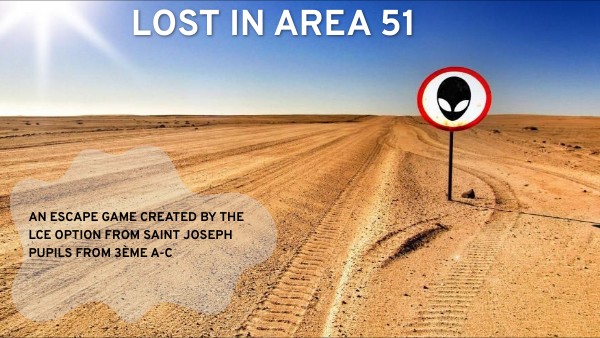 LOST IN AREA 51 | Genially