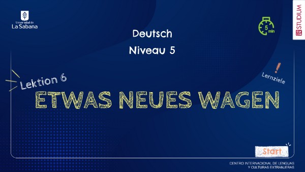 D5_L6_Interactives Tafelbild_etwas neues wagen | Genially