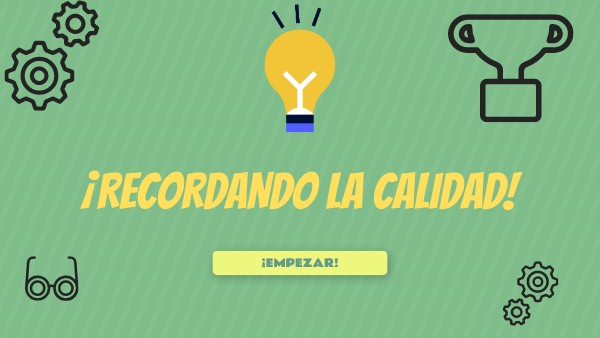 Juego Memoria - Recordando la Calidad | Genially