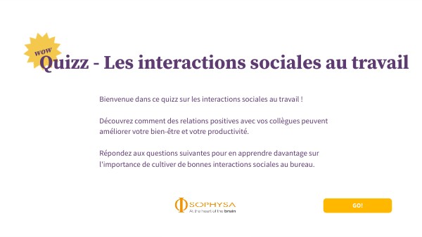 Quizz - Les interactions sociales au travail | Genially