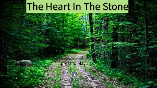 The Heart In The Stone | Genially